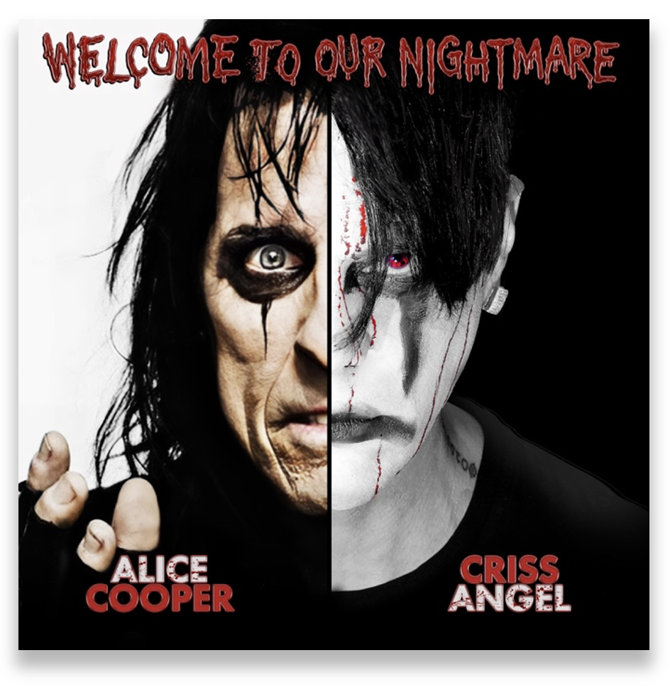 Alice Cooper & Criss Angel Announce “WELCOME TO OUR NIGHTMARE” at ...